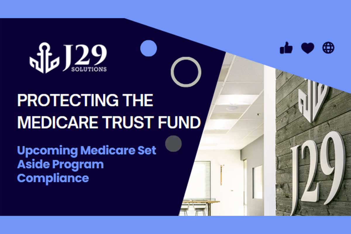 Protecting the Medicare Trust Fund - J29 Solutions